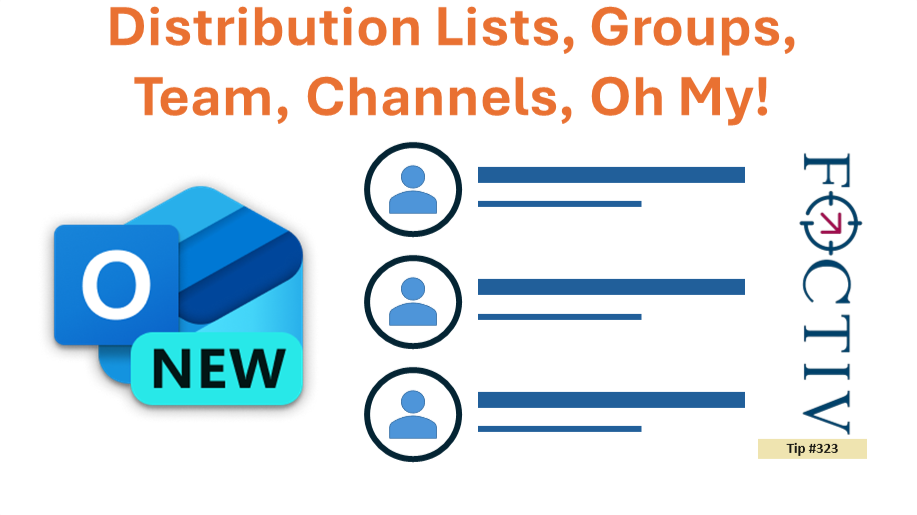 Making Sense of Microsoft: Teams, groups, Distribution Lists