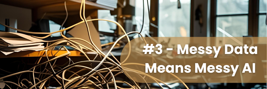 Brenda's AI Blunder: The Data Dilemma – Why Messy Data Means Messy AI